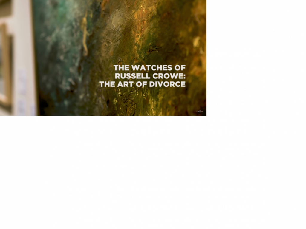 Russell Crowe Watch Collection Going to Auction - The Watch-Collector Leeds